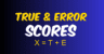 True and Error Scores - Codanics
